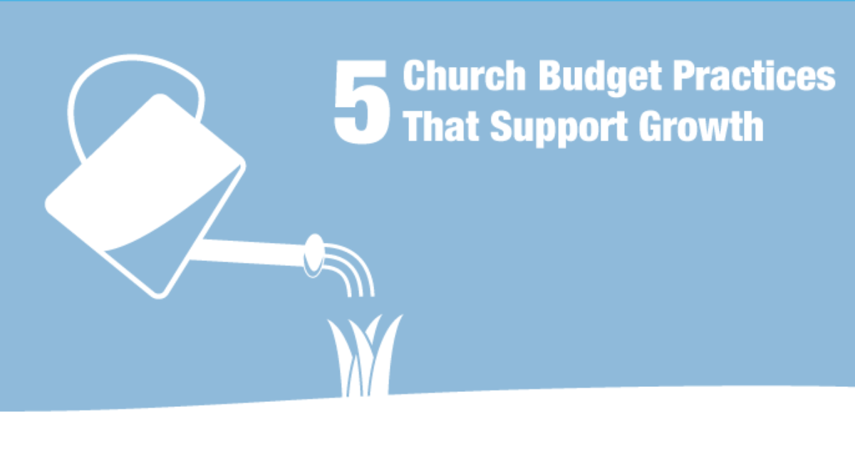 5 Church Budget Practices that Support Growth | AGFinancial